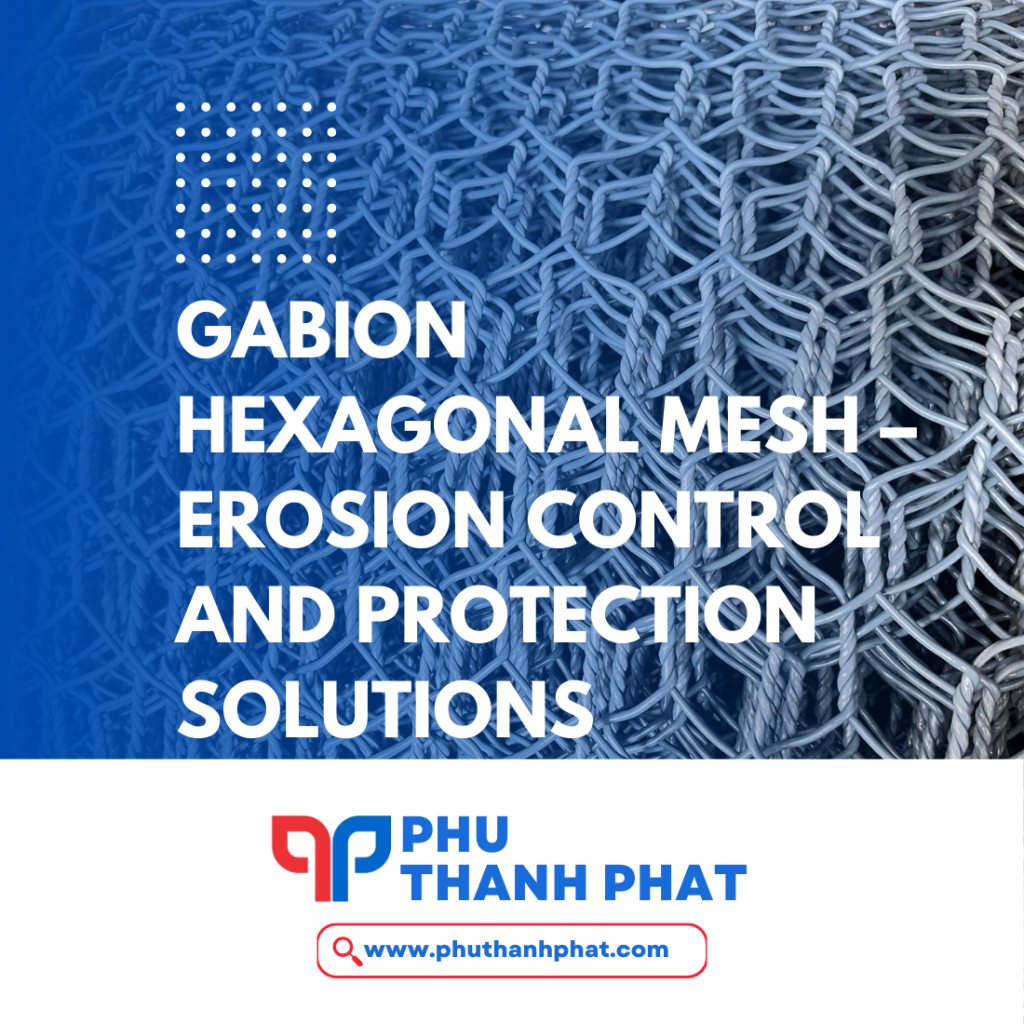 Gabion Hexagonal Mesh – Erosion & Protection Solutions